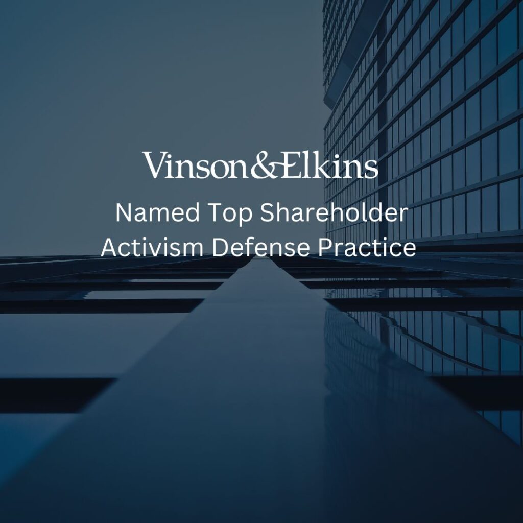 Vinson & Elkins Named Top Shareholder Activism Defense Practice for 7th ...